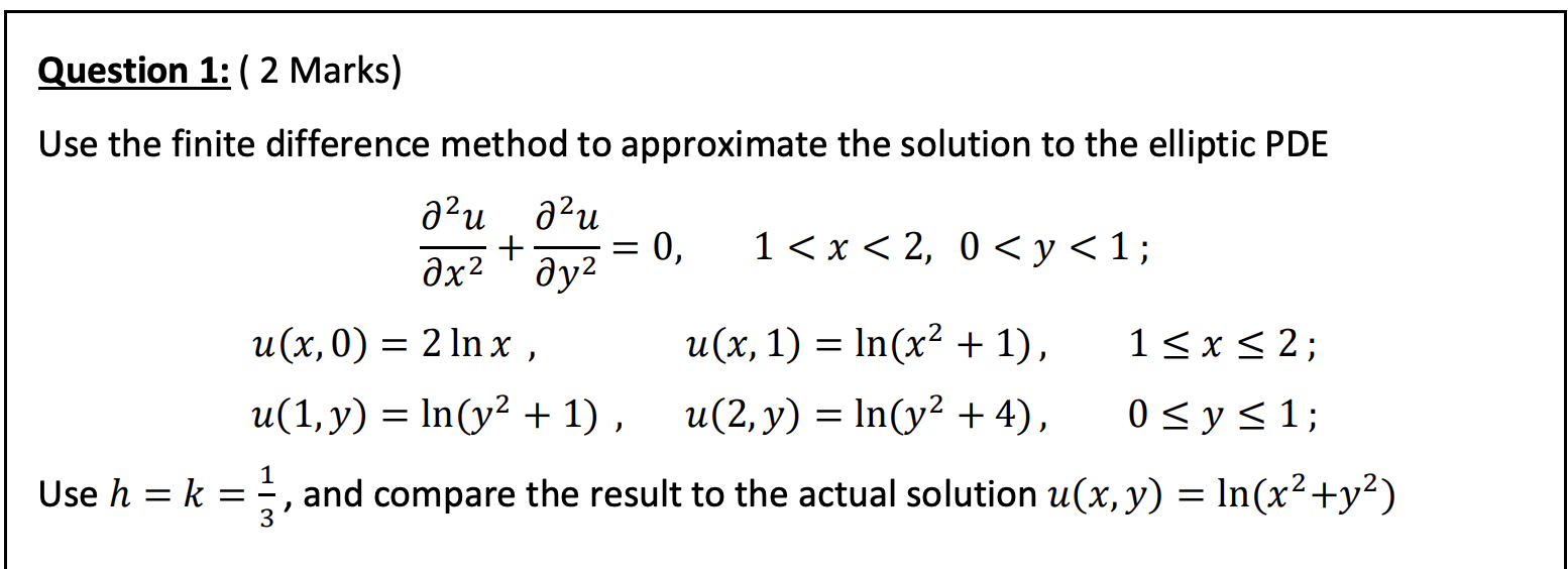 Solved Question 1: ( 2 ﻿Marks)Use the finite difference | Chegg.com