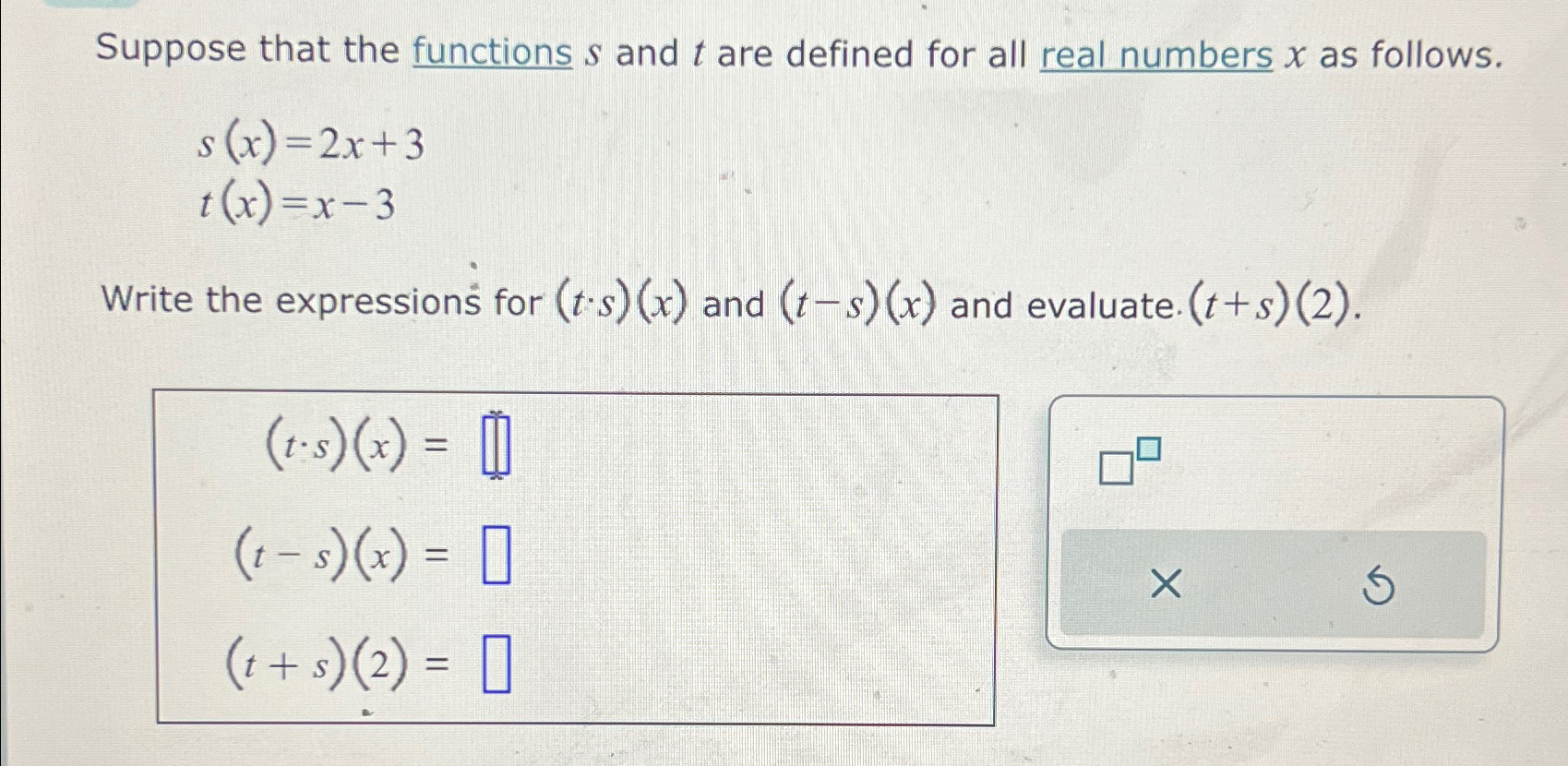 Solved Suppose that the functions s ﻿and t ﻿are defined for | Chegg.com