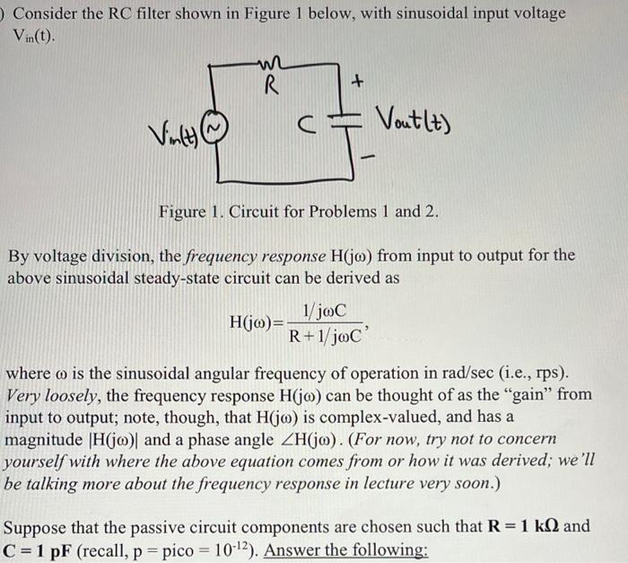 Solved Consider the RC filter shown in Figure 1 below, with | Chegg.com