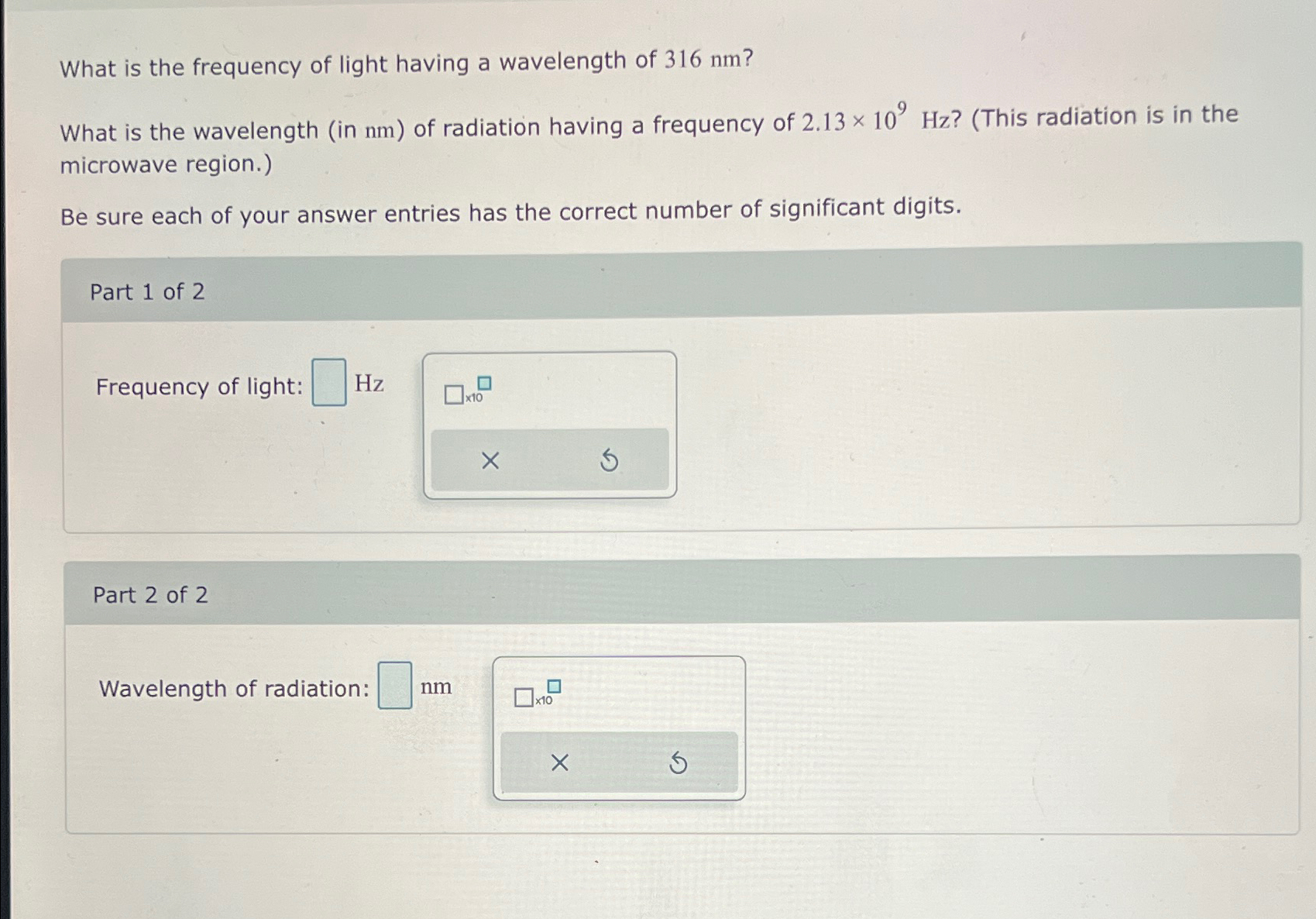 Solved What is the frequency of light having a wavelength of | Chegg.com