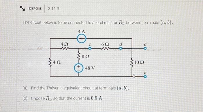 Solved EXERCISE 3.11.3 The circuit below is to be connected | Chegg.com