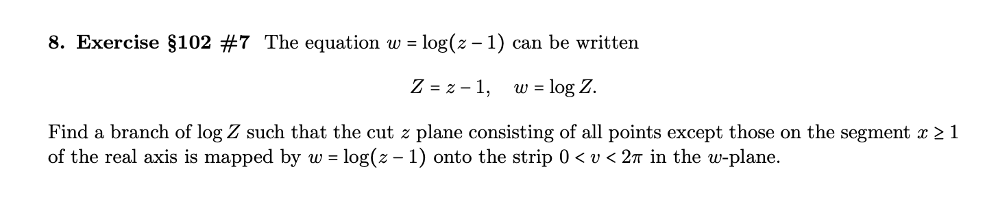 Solved The equation w=log(z-1) ﻿can be ﻿written | Chegg.com