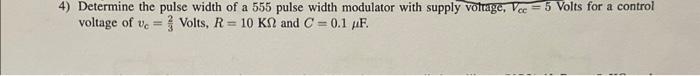 Solved Determine the pulse width of a 555 pulse width | Chegg.com