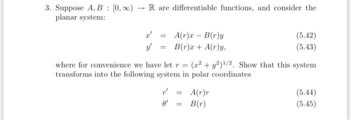 Solved Suppose A,B:[0,∞)→R are differentiable functions, and | Chegg.com