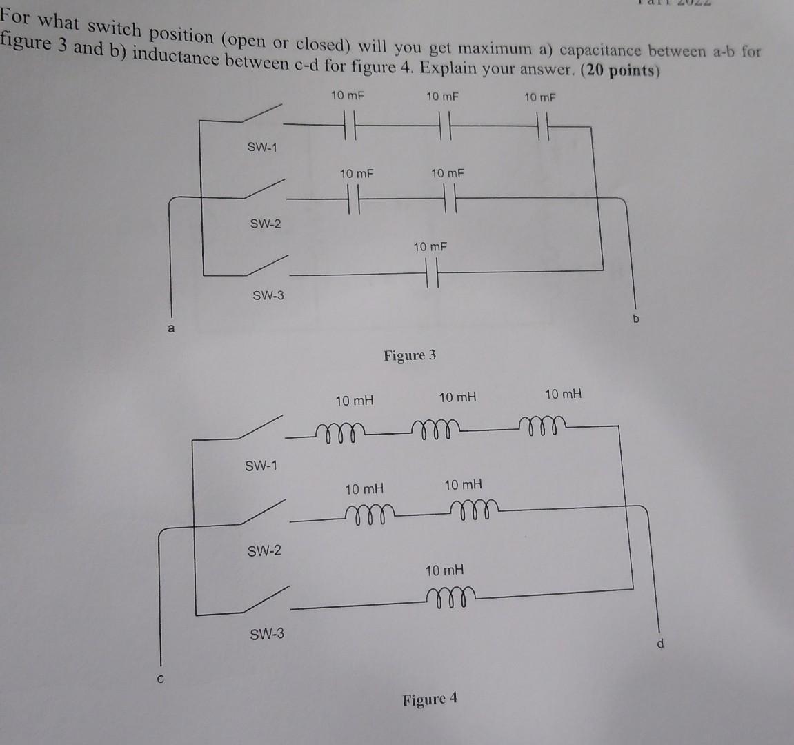 Solved or what switch position (open or closed) will you get | Chegg.com