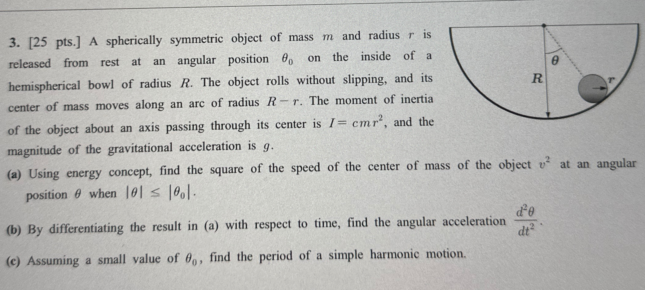 Solved [25 ﻿pts.] ﻿A spherically symmetric object of mass m | Chegg.com