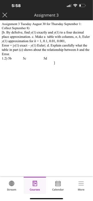 Solved Use Euler's method for each of the following. If more | Chegg.com