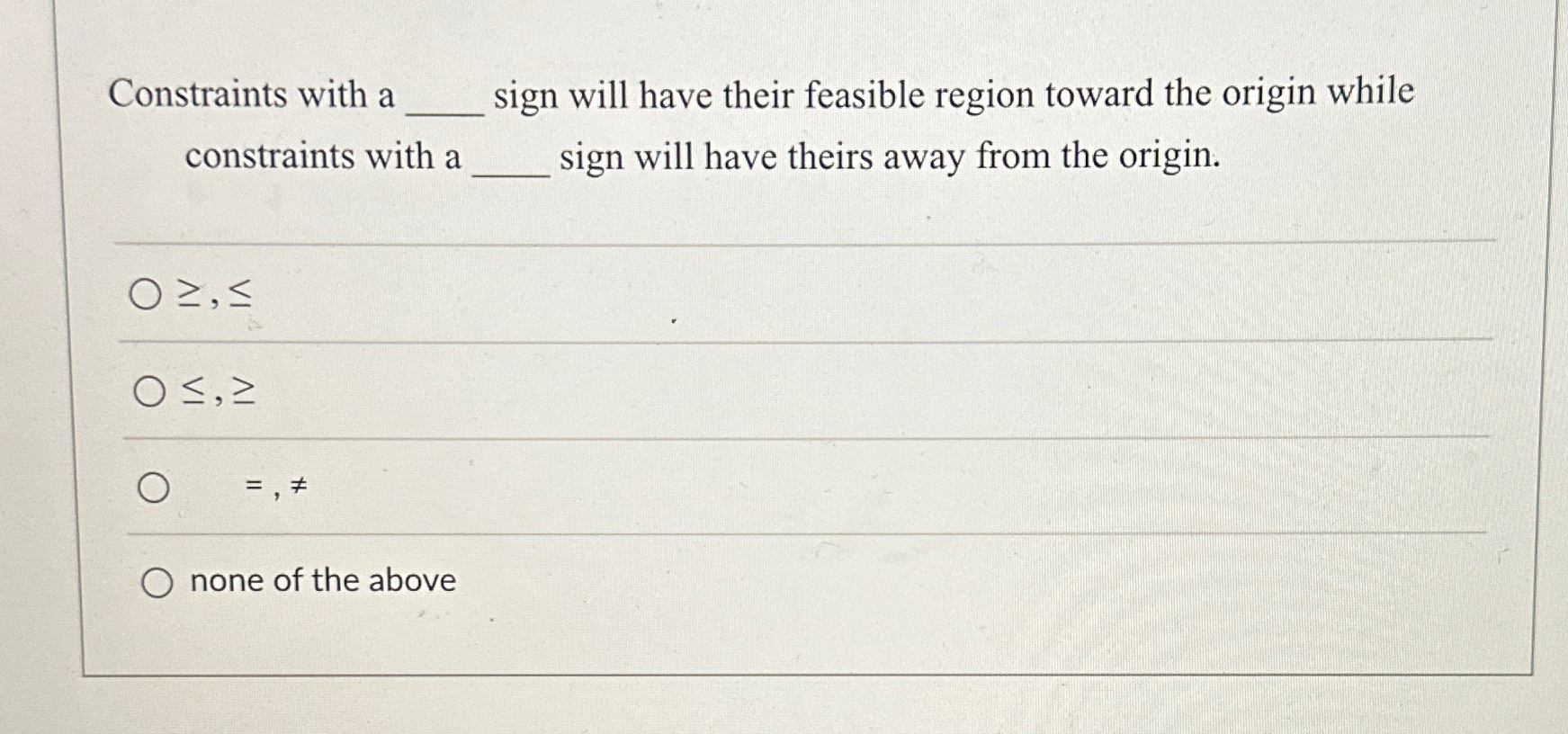 Solved Constraints with a q, ﻿sign will have their feasible | Chegg.com