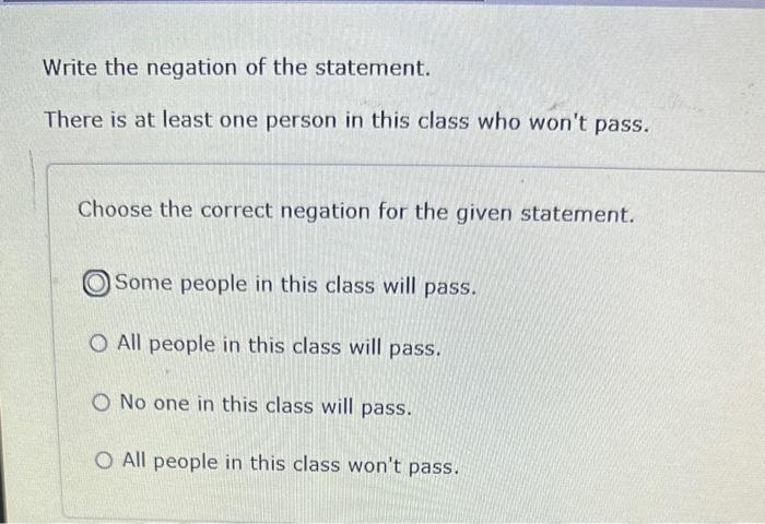 Solved Write the negation of the statement. There is at | Chegg.com