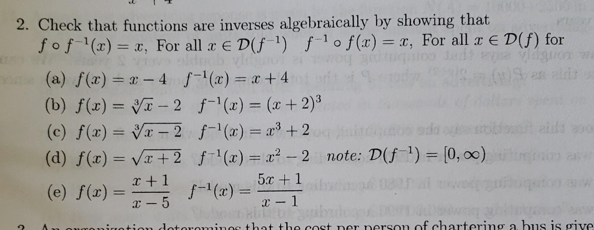 Solved 2. Check that functions are inverses algebraically by | Chegg.com
