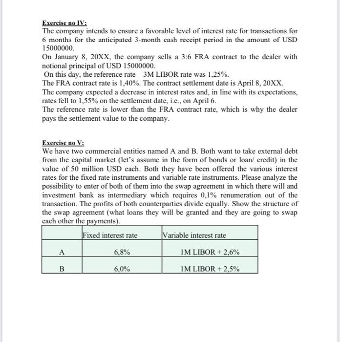 Solved Exercise no IV: The company intends to ensure a | Chegg.com