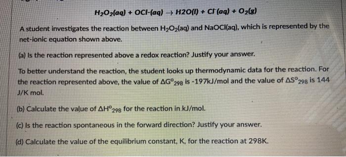 Solved H2O2(aq) + OCl-laq) → H2O(l) + Cl(aq) + O2(g) A | Chegg.com