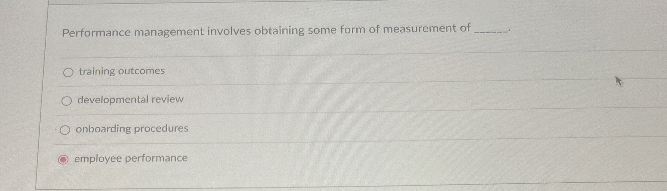 Solved Performance management involves obtaining some form | Chegg.com