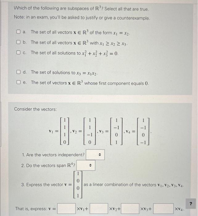 Solved Which of the following are subspaces of R3 ? Select | Chegg.com