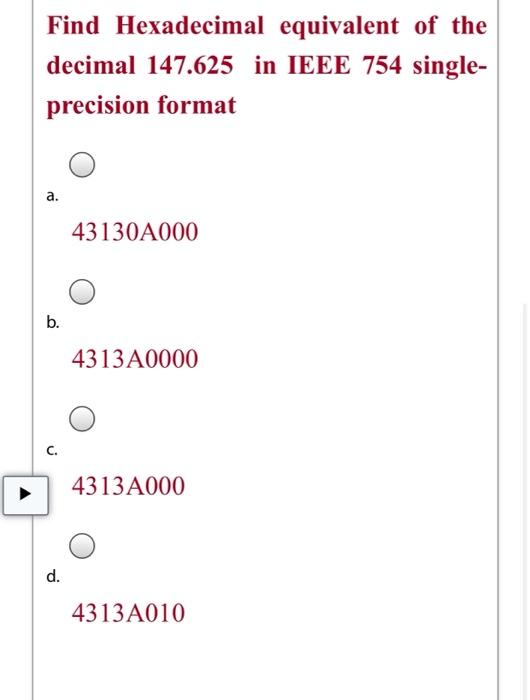 Solved Find Hexadecimal equivalent of the decimal 147.625 in | Chegg.com