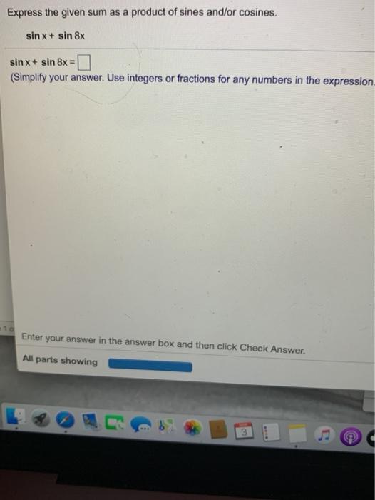 Solved Express the given sum as a product of sines and/or | Chegg.com