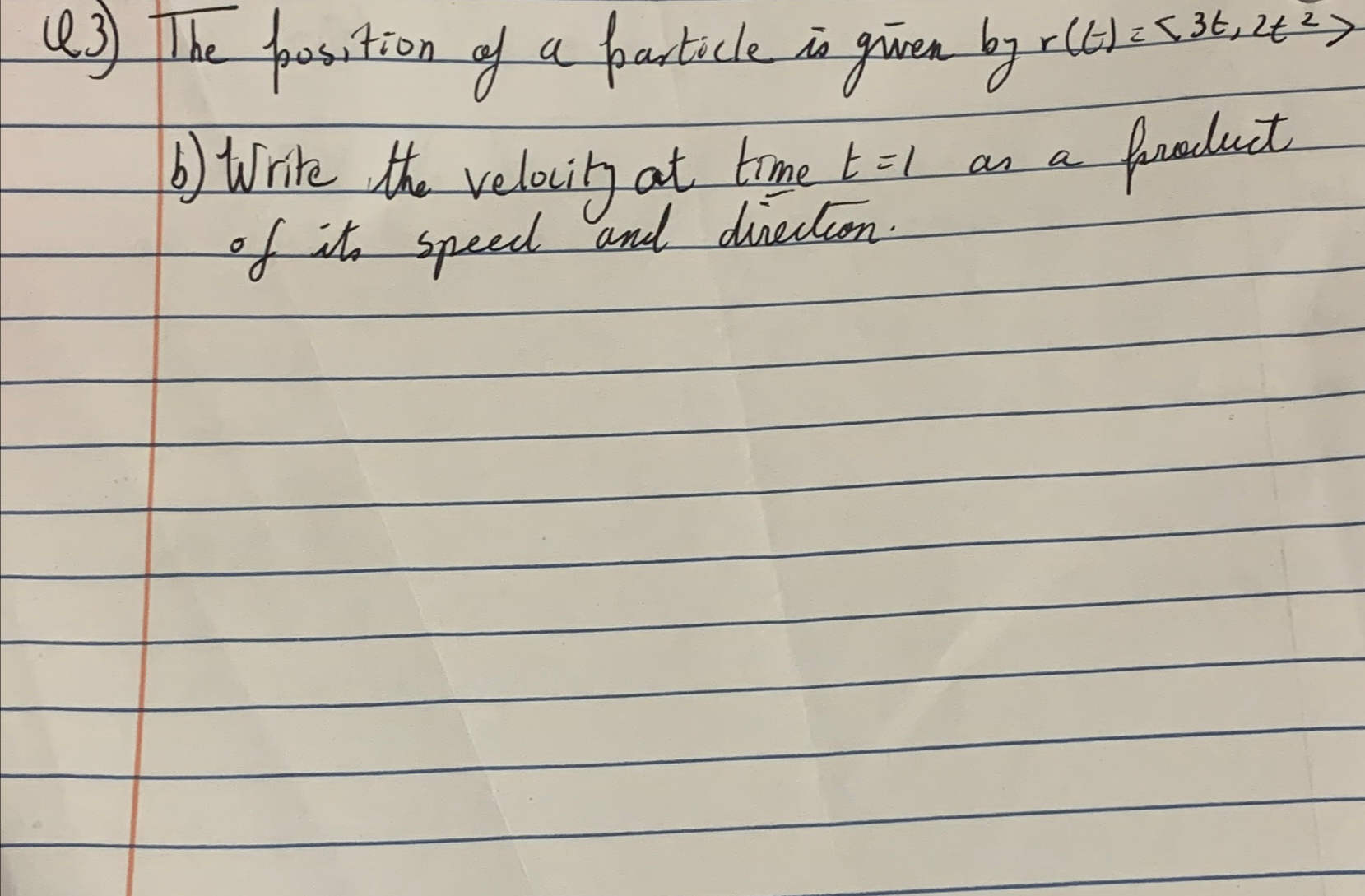 Solved Q3) ﻿The position of a particle is given by | Chegg.com