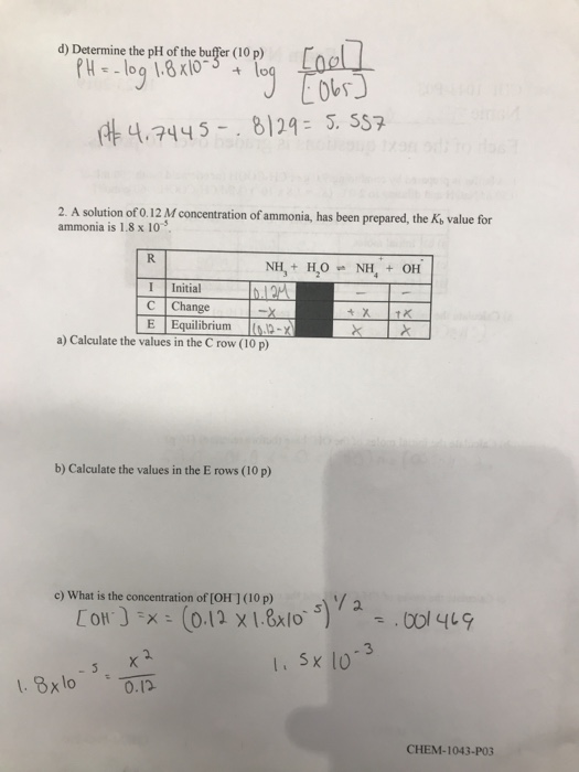 Solved d) Determine the pH of the buffer (10) PH = -log | Chegg.com