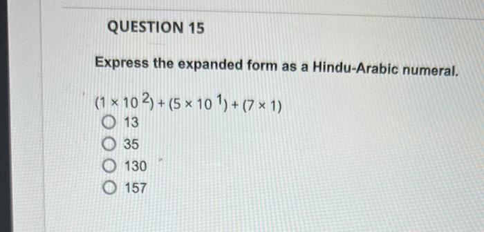 Solved Express the expanded form as a Hindu-Arabic numeral. | Chegg.com