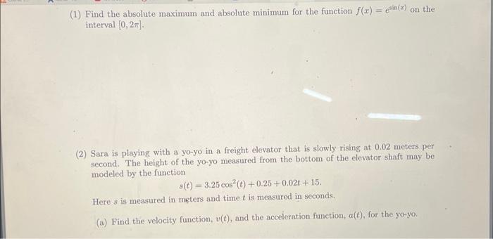 Solved (1) Find the absolute maximum and absolute minimum | Chegg.com