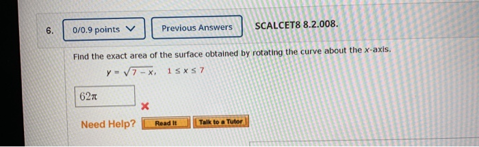 Solved 6. 0/0.9 points v || Previous Answers SCALCET8 | Chegg.com