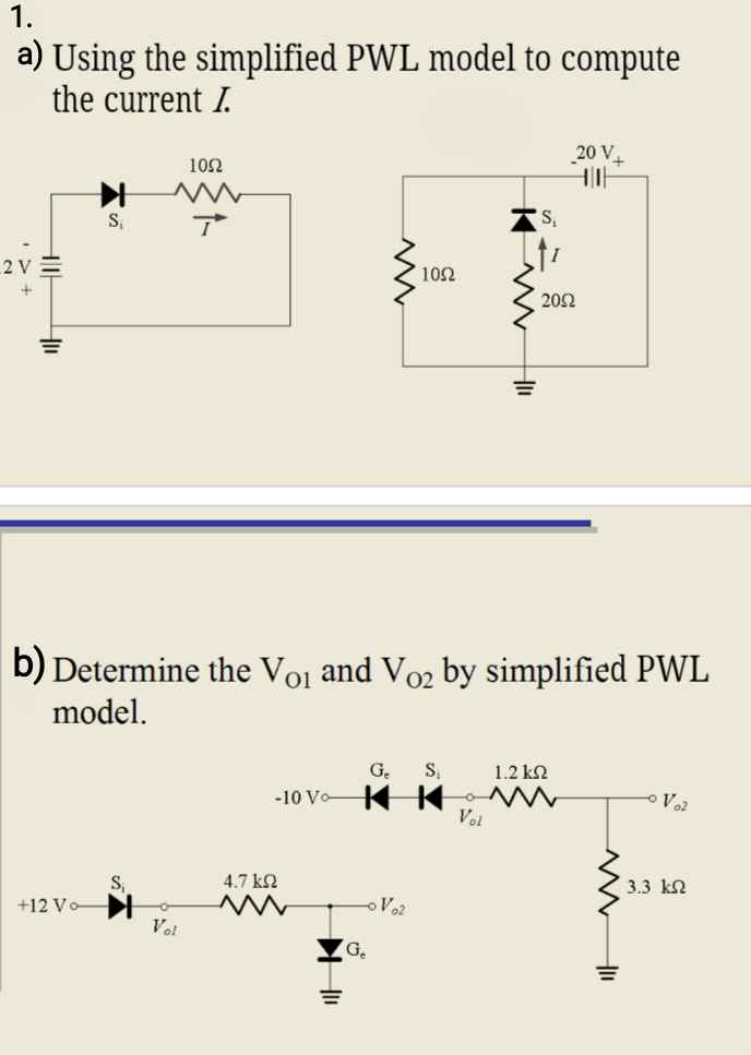 Solved 1. a) Using the simplified PWL model to compute the | Chegg.com