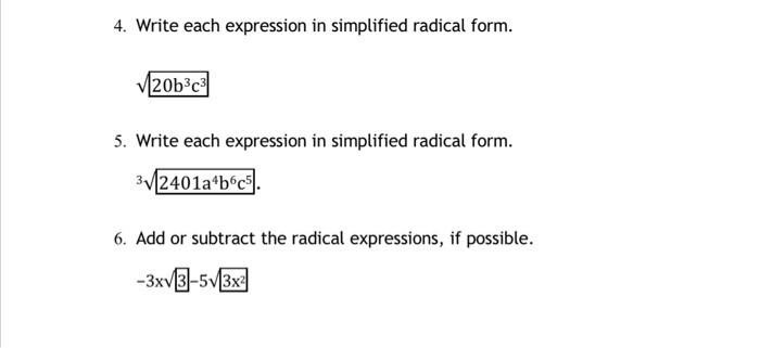Solved 4. Write each expression in simplified radical form. | Chegg.com