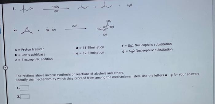 Solved 1. 130∘H2SO4 2. * NaCNONF a= Proton transfer d= E1 | Chegg.com