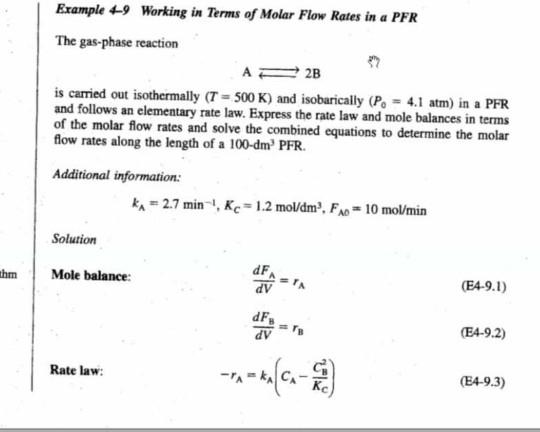 Example 4-9 Working in Terms of Molar Flow Rates in a | Chegg.com