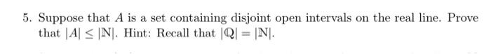 Solved 5. Suppose that A is a set containing disjoint open | Chegg.com