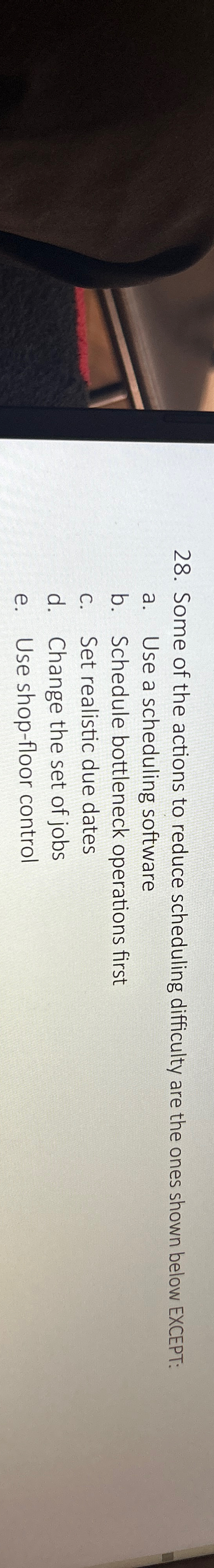 Solved Some of the actions to reduce scheduling difficulty | Chegg.com