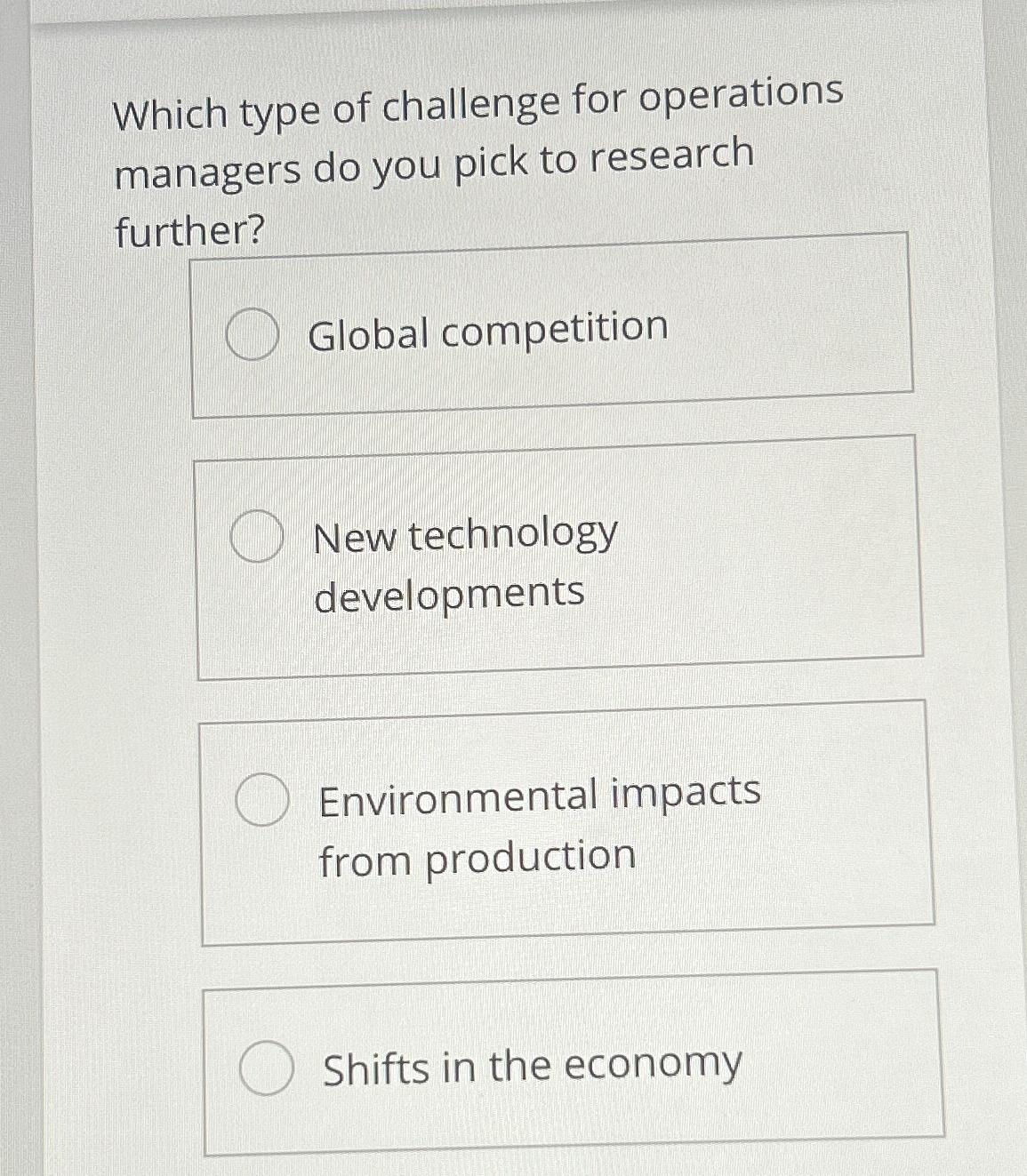 Solved Which type of challenge for operations managers do | Chegg.com