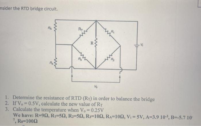 Solved msider the RTD bridge circuit. RA w 30 Vo 1. | Chegg.com