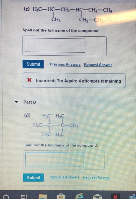 Solved (c) HC-HC-CH2-HC-CH2-CHg CH3 CH2-C Spell out the full | Chegg.com