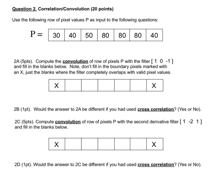 Solved Question 2. Correlation/Convolution (20 points) Use | Chegg.com