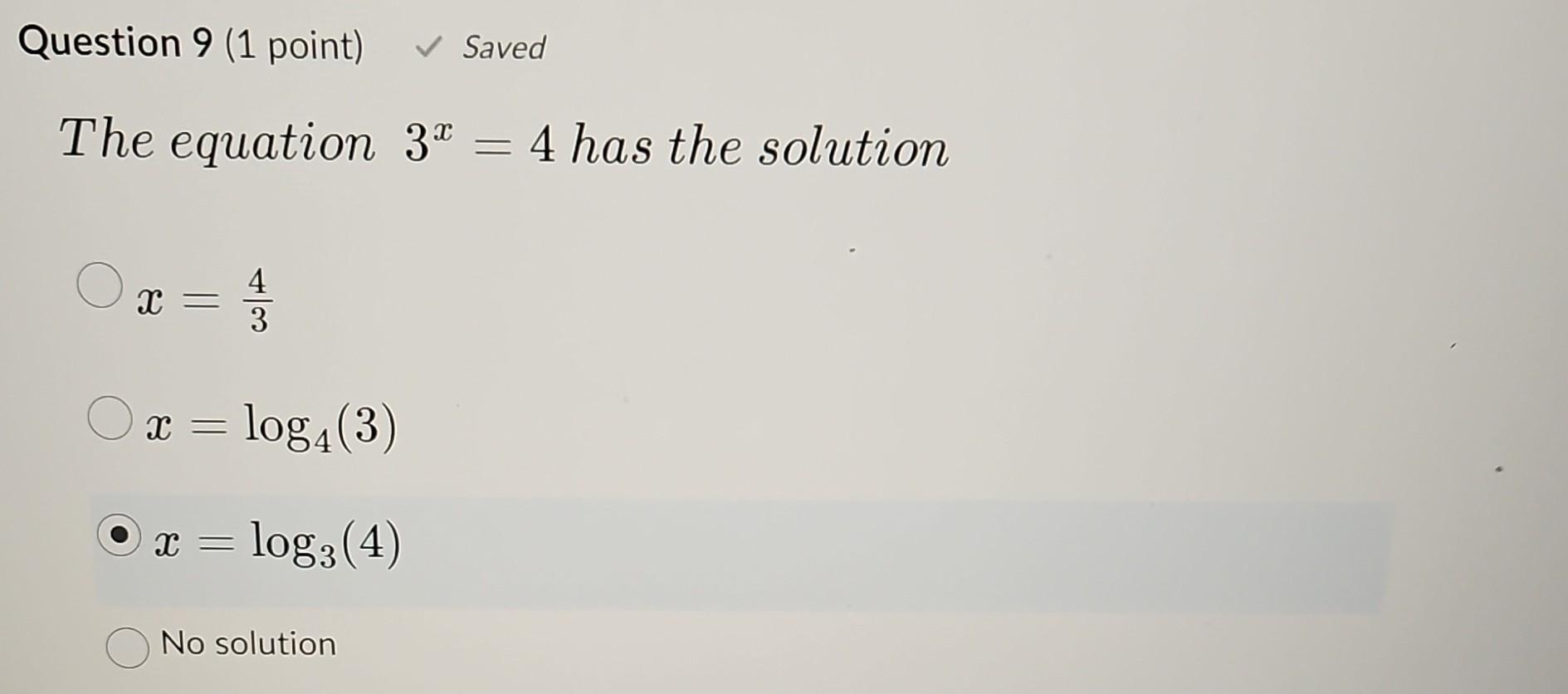 Solved The equation 3x=4 has the solution | Chegg.com