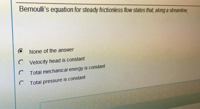 Solved Bernoulli's equation for steady frictionless flow | Chegg.com