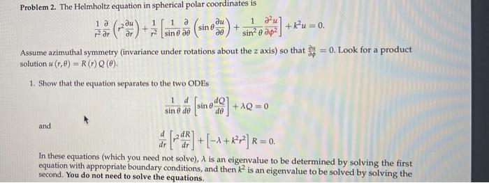 Solved siendo entre Problem 2. The Helmholtz equation in | Chegg.com