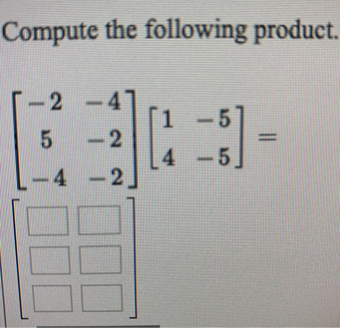 Solved Compute the following product. | Chegg.com