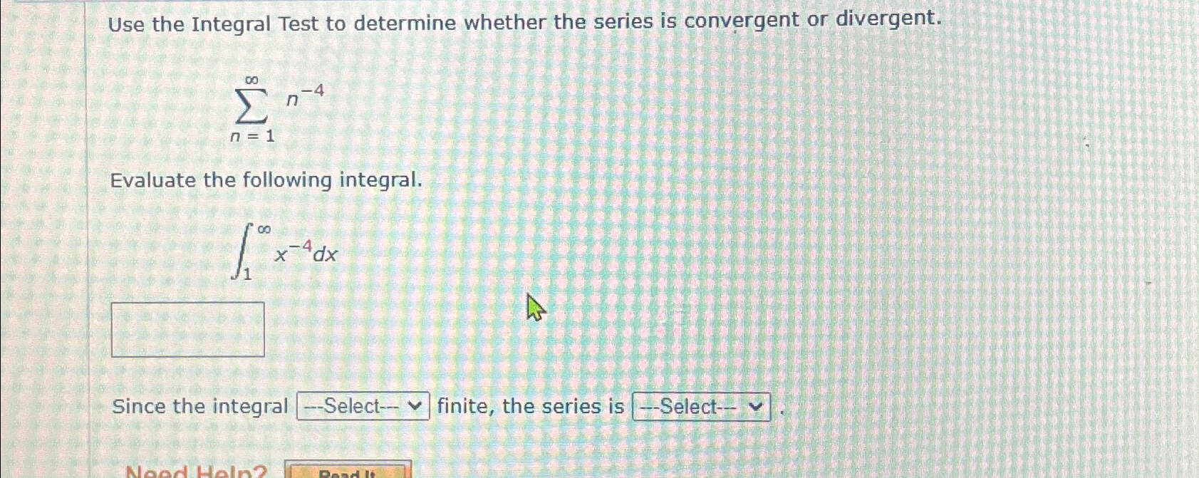 Solved Use the Integral Test to determine whether the series | Chegg.com