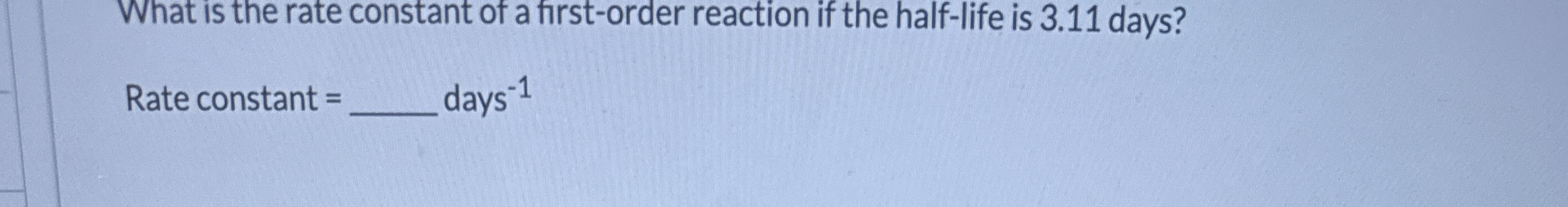 Solved What is the rate constant of a first-order reaction | Chegg.com