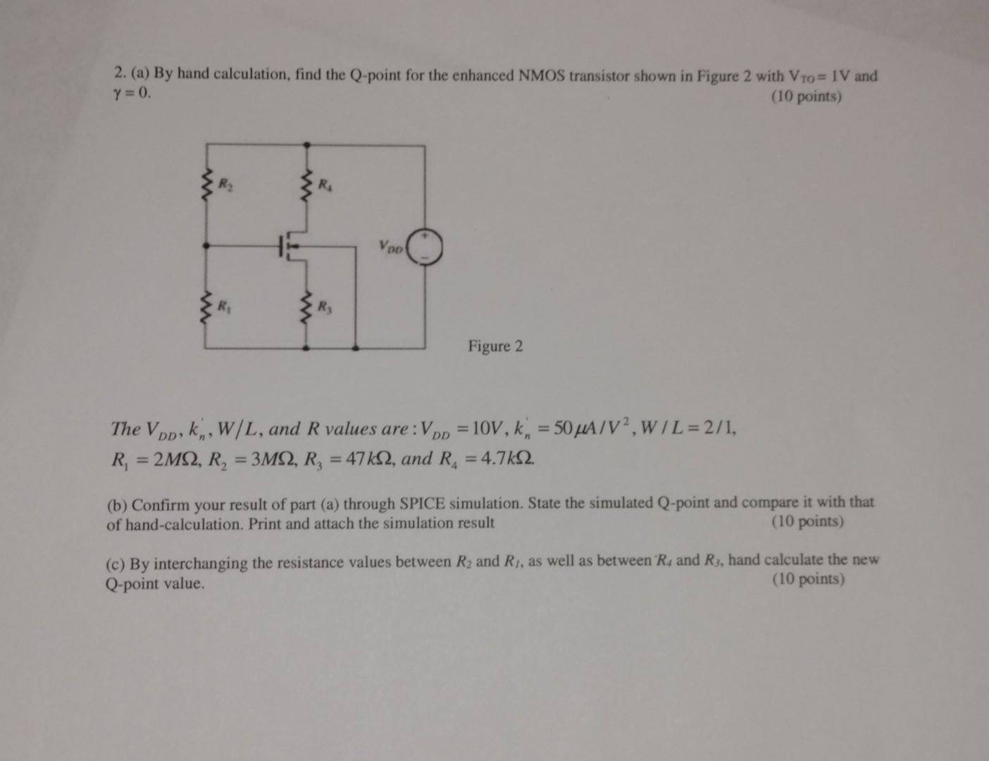 Solved 2. (a) By hand calculation, find the Q-point for the | Chegg.com