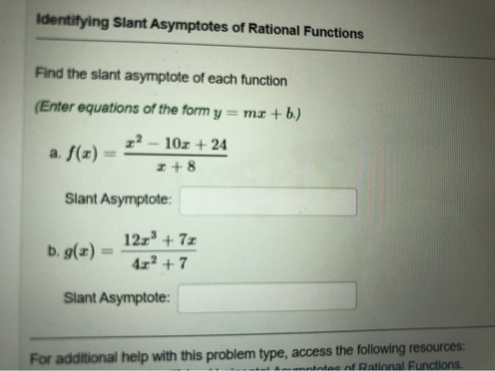 Solved Identifying Slant Asymptotes of Rational Functions | Chegg.com
