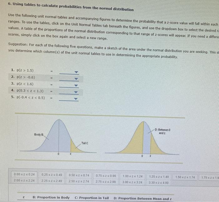 Solved 6. Using tables to calculate probabilities from the | Chegg.com