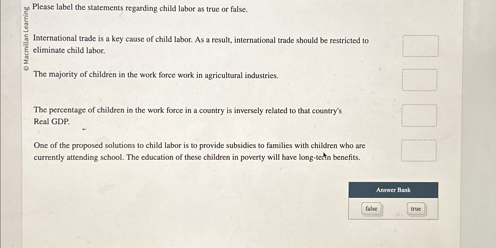 Solved Please label the statements regarding child labor as | Chegg.com