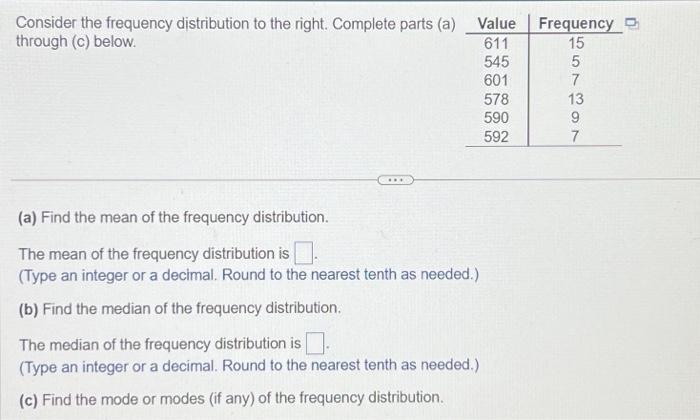 Solved Consider the frequency distribution to the right. | Chegg.com