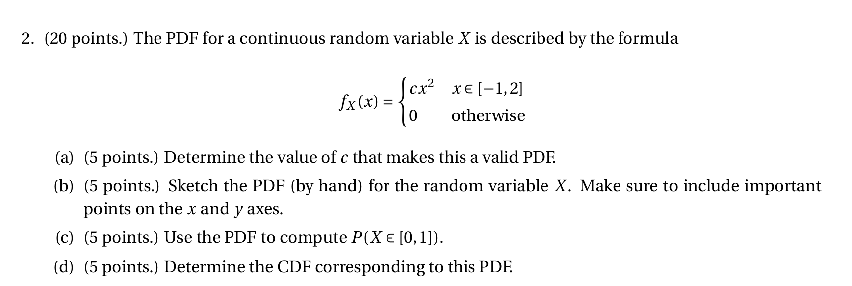 Solved (20 ﻿points.) ﻿The PDF for a continuous random | Chegg.com