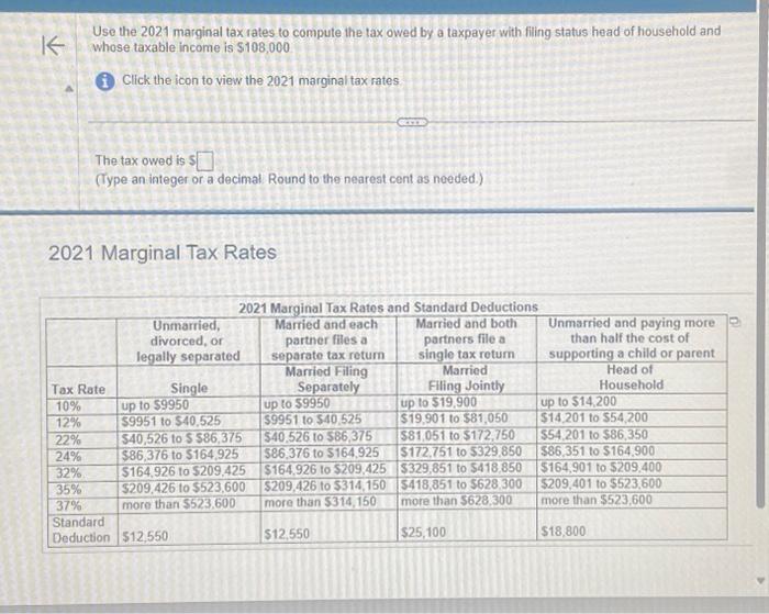 Solved Use the 2021 marginal tax rates to compute the tax | Chegg.com