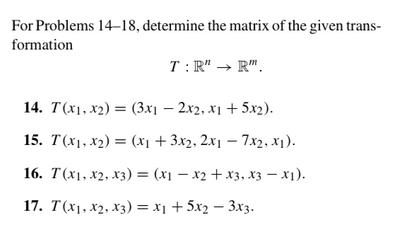Solved For Problems 14-18, ﻿determine the matrix of the | Chegg.com
