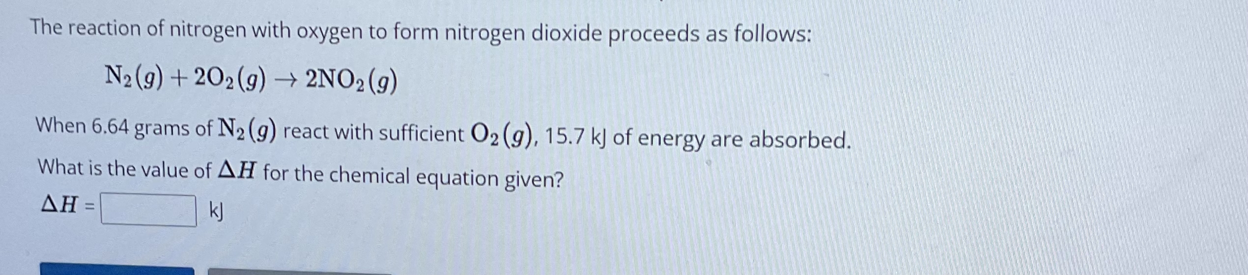 The reaction of nitrogen with oxygen to form nitrogen | Chegg.com
